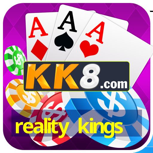 Reality Kings